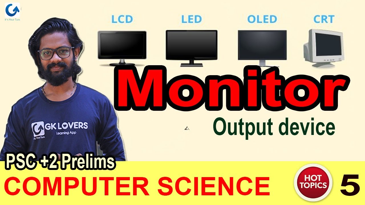 മോണിറ്റർ- Monitors | Output - Devices PSC | Computer Science | +2 ...