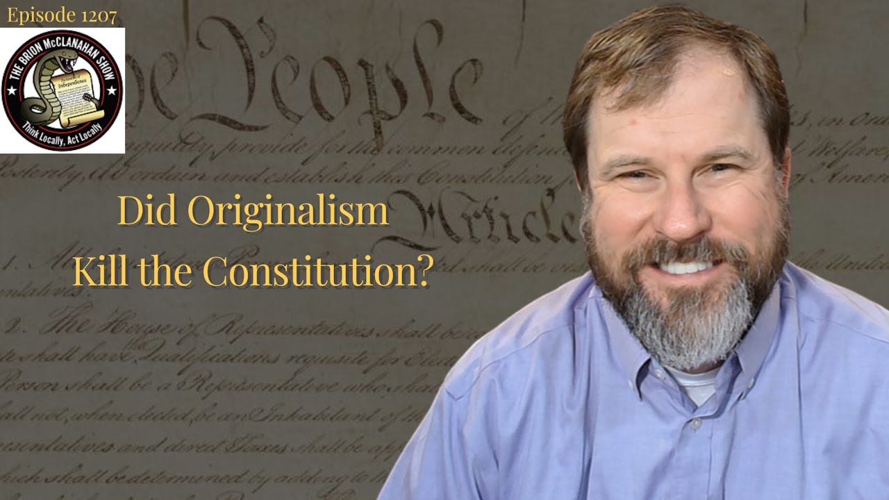 Did Originalism Kill the Constitution? - YouTube