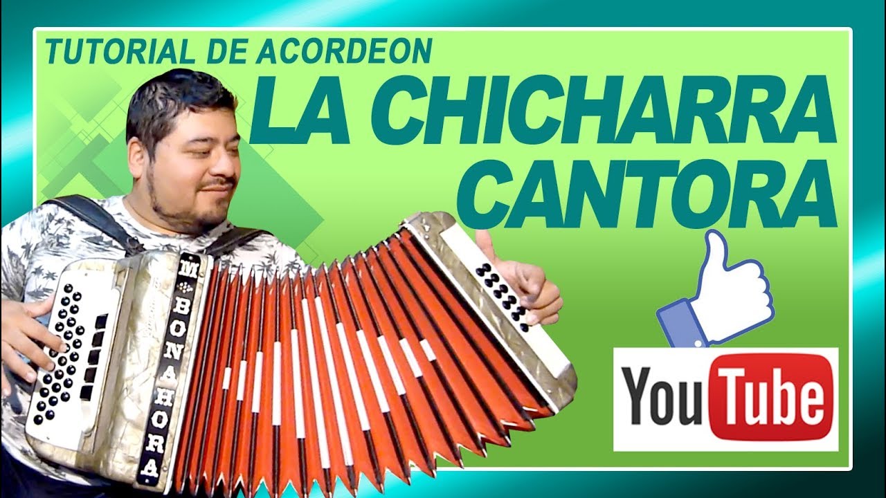 LA CHICHARRA CANTORA (Chacarera) - TUTORIAL DE ACORDEON - YouTube