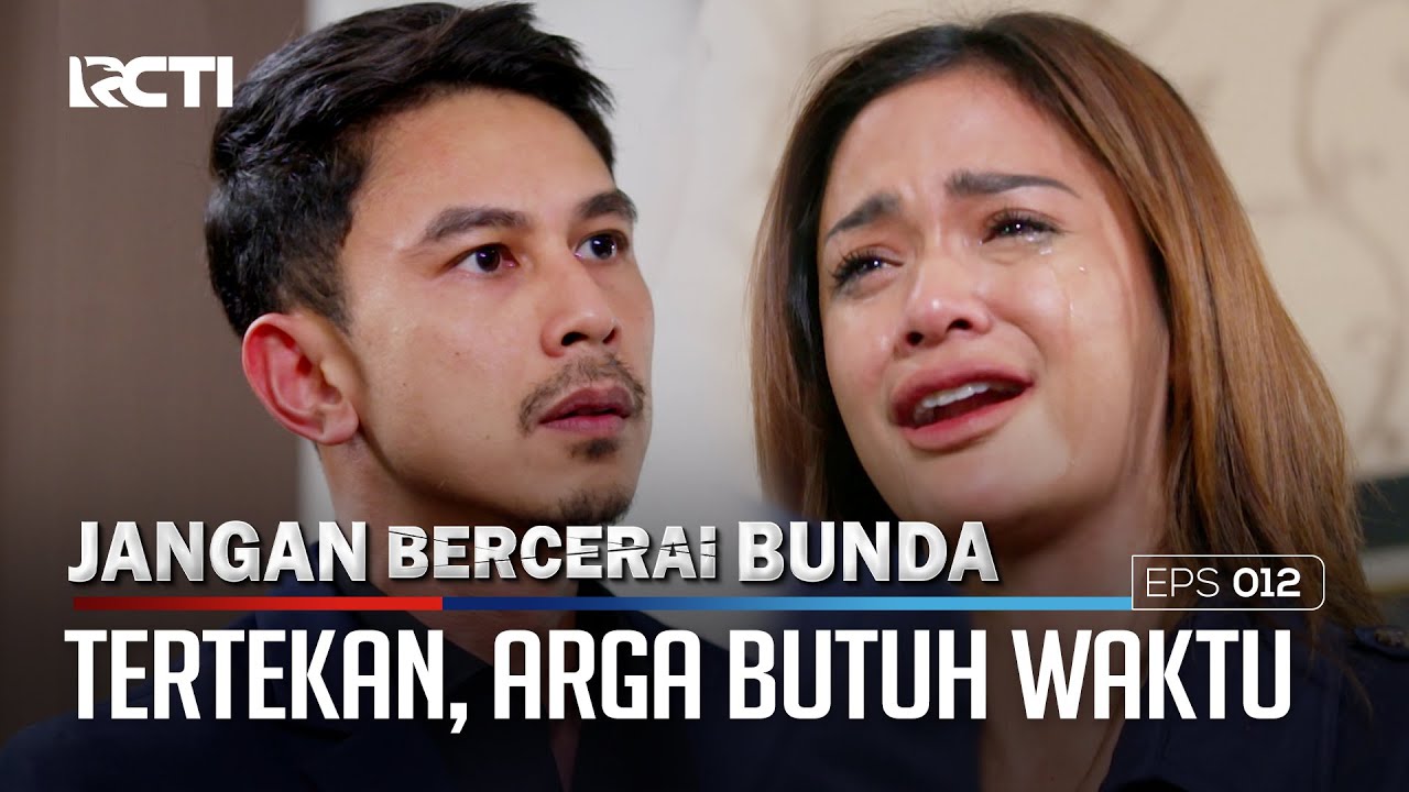 Arga Tulus Mencintai Wilda, Tapi Arga Butuh Waktu! – Jangan Bercerai Bunda | Eps. 12 (4/5) - YouTube