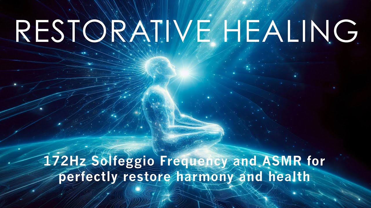 Full Body Healing ★︎ ASMR and 174Hz Restorative Frequency for a ...