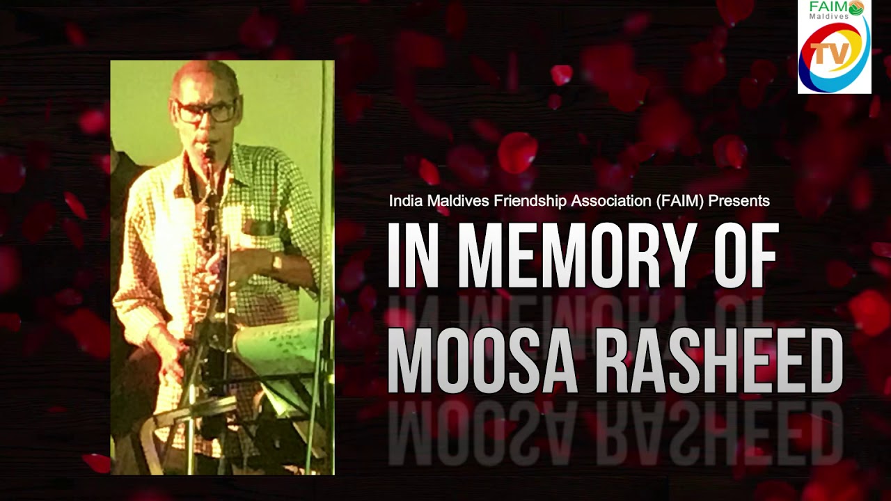 Memory of Moosa Rasheed (Musician) - YouTube