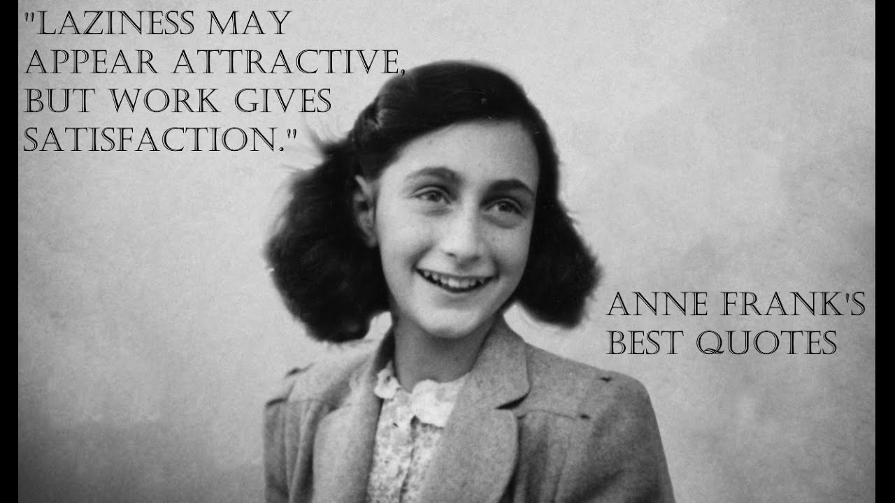 Powerful Quotes from Anne Frank That Will Inspire You to Stay Positive ...