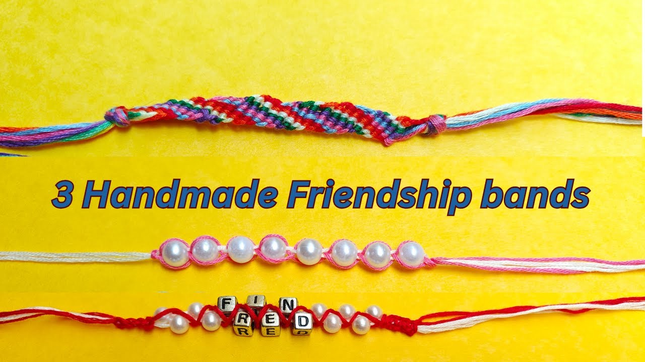 3 Friendship Band Ideas Friendship Bracelets Handmade Friendship Band 3-friendship-band-ideas-friendship-bracelets-handmade-friendship-band