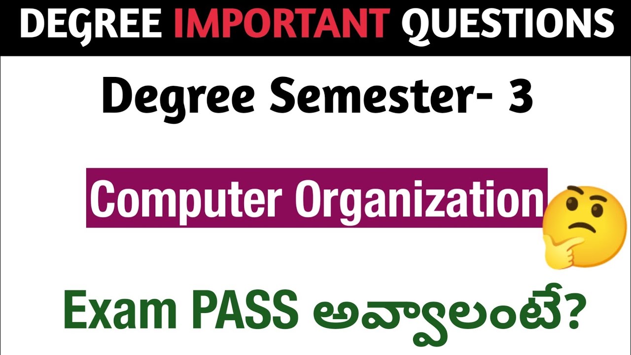 Degree Semester 3 - Computer Organisation How to PASS Degree Exam Most ...