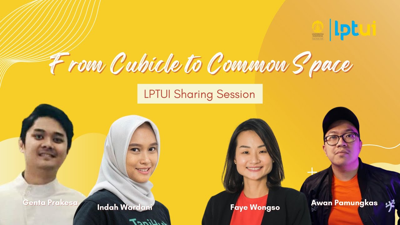 LPTUI Sharing Session - FROM CUBICLE TO COMMON SPACE - YouTube
