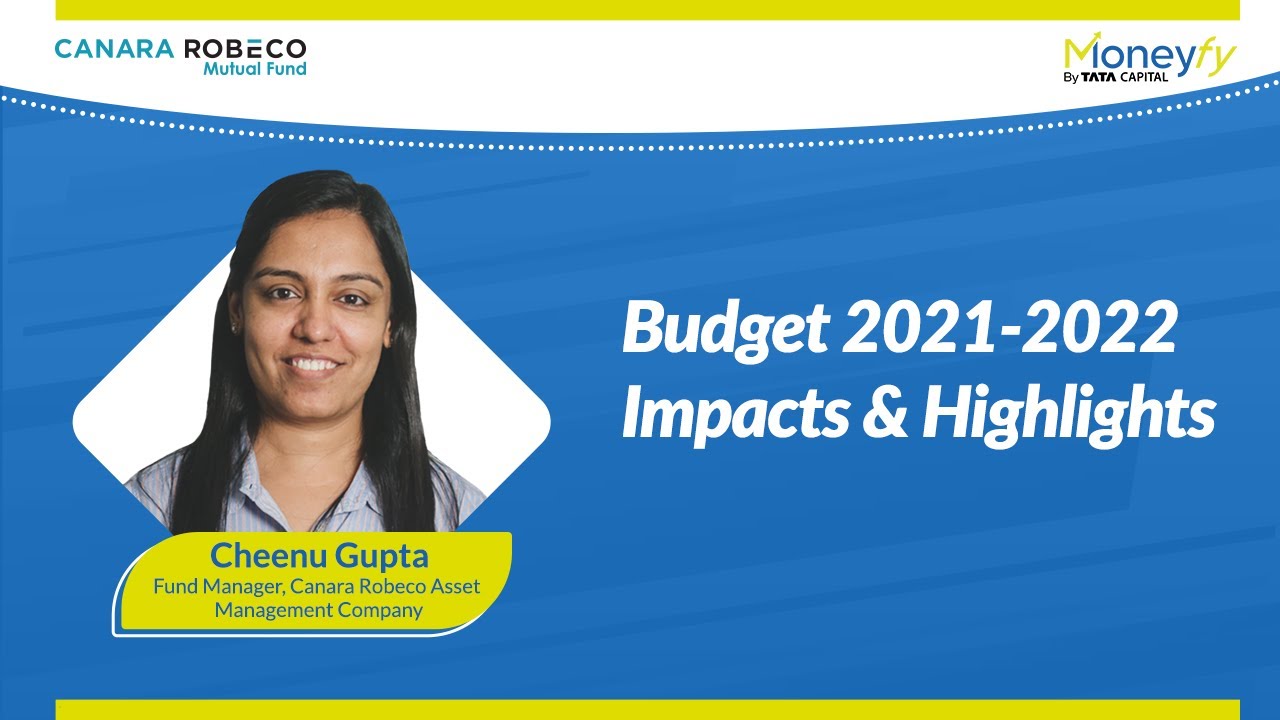 Union Budget 2021 with Cheenu Gupta, Fund Manager, Canara Robeco AMC ...