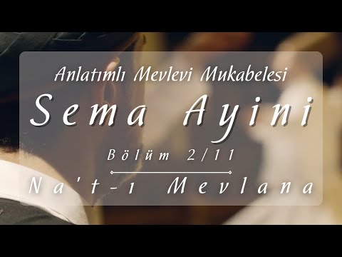 Sema | Bölüm 2 | Na't-ı Mevlana