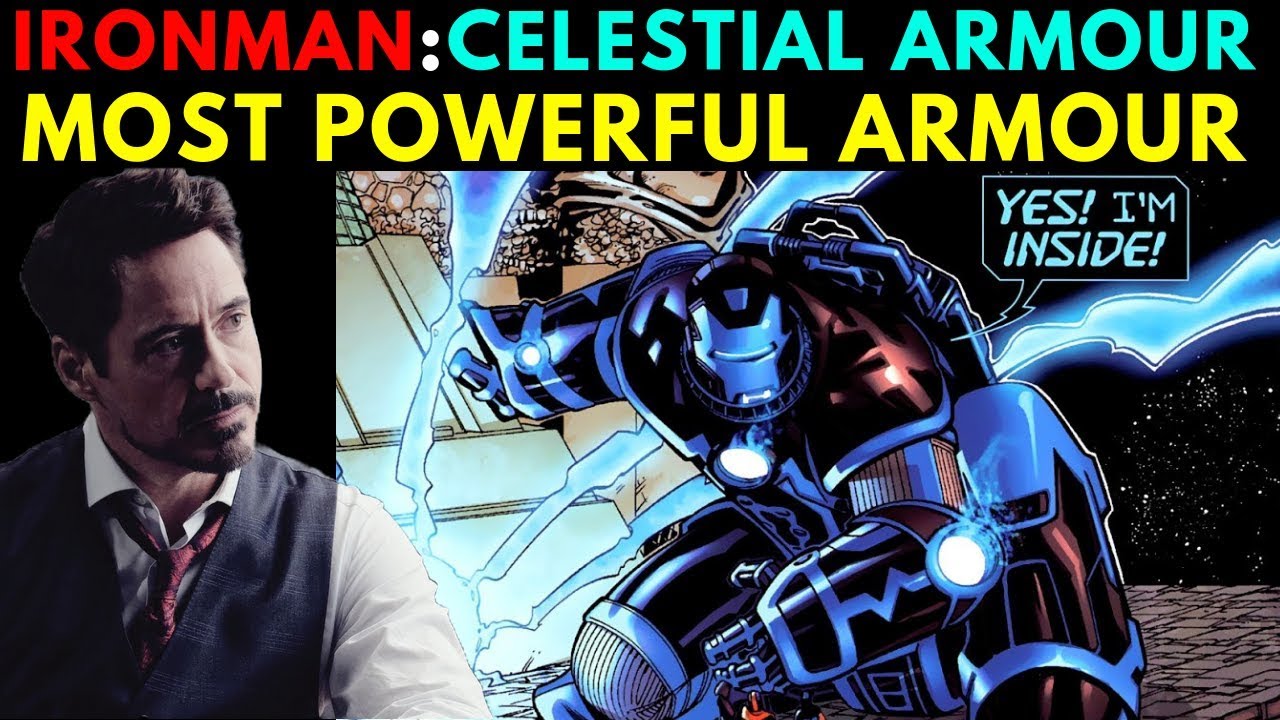 IRONMAN:CELESTIAL ARMOUR|| STRONGEST IRONMAN ARMOUR || Explained in ...