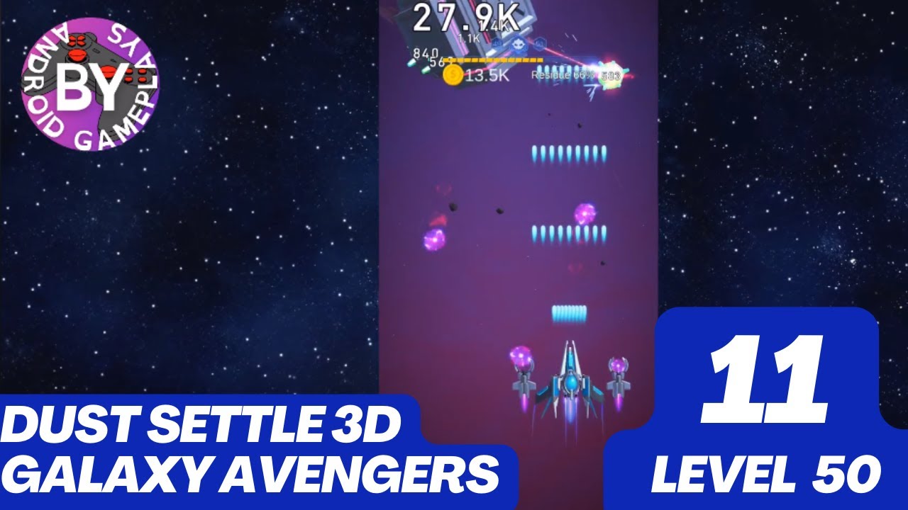 Dust Settle 3D - GalaxyAvengers | Walkthrough Level 50 | Android ...