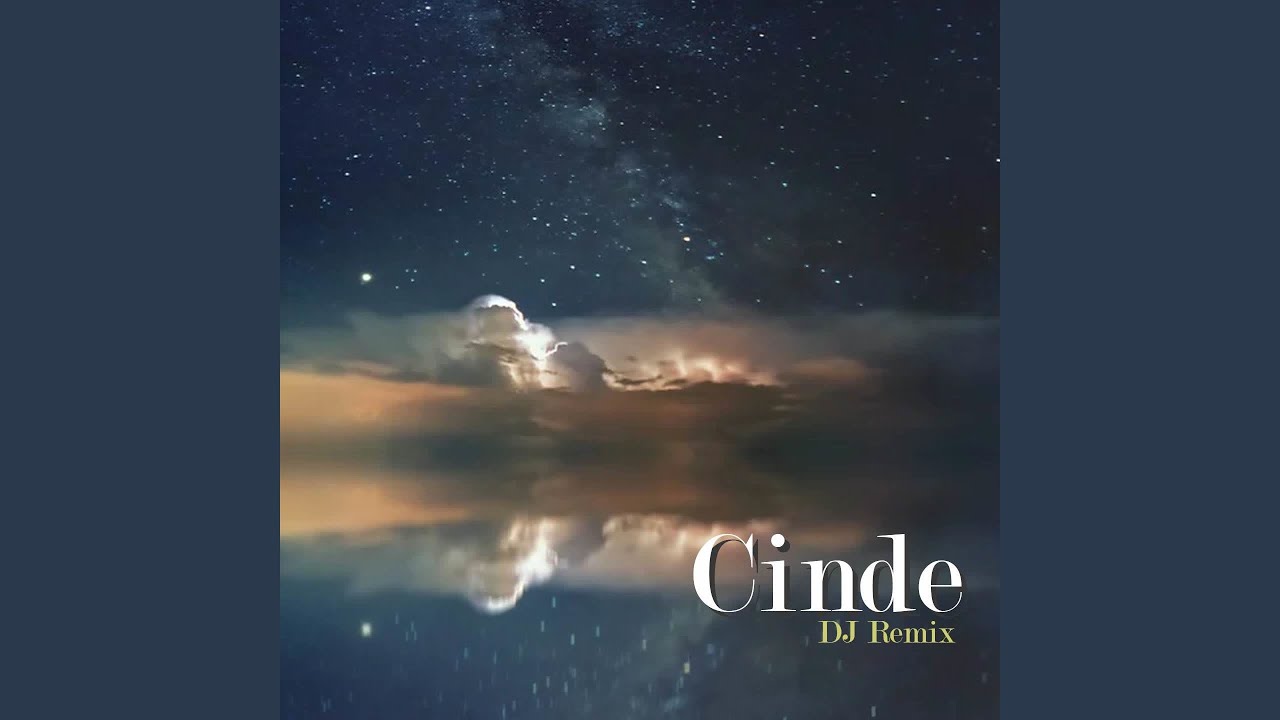 Cinde - YouTube