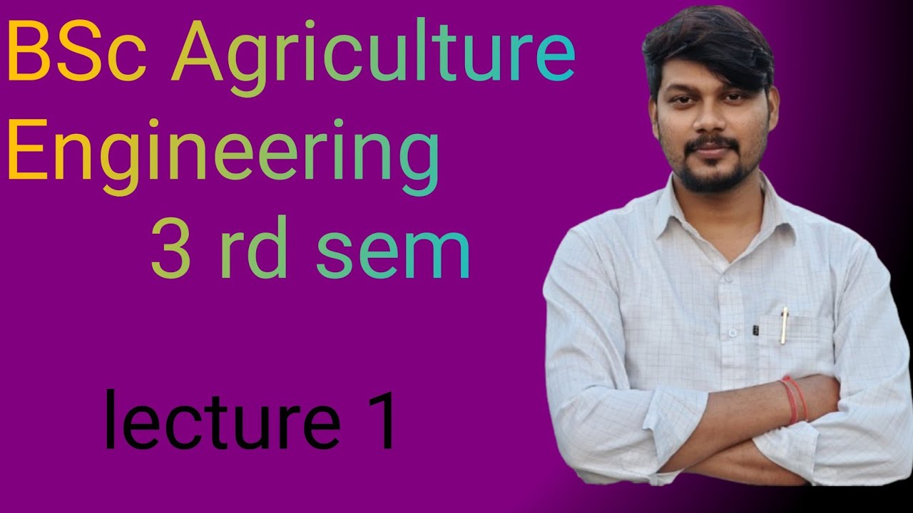 Bsc Agriculture Engineering farm power and machinery - YouTube