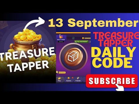 Treasure tapper code today 13 September | Treasure tapper today code # ...
