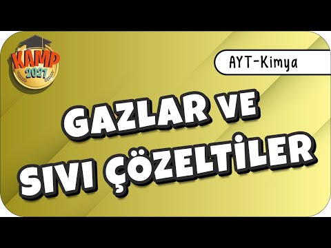Gazlar ve Sıvı Çözeltiler  | AYT Kimya #Kimyatik