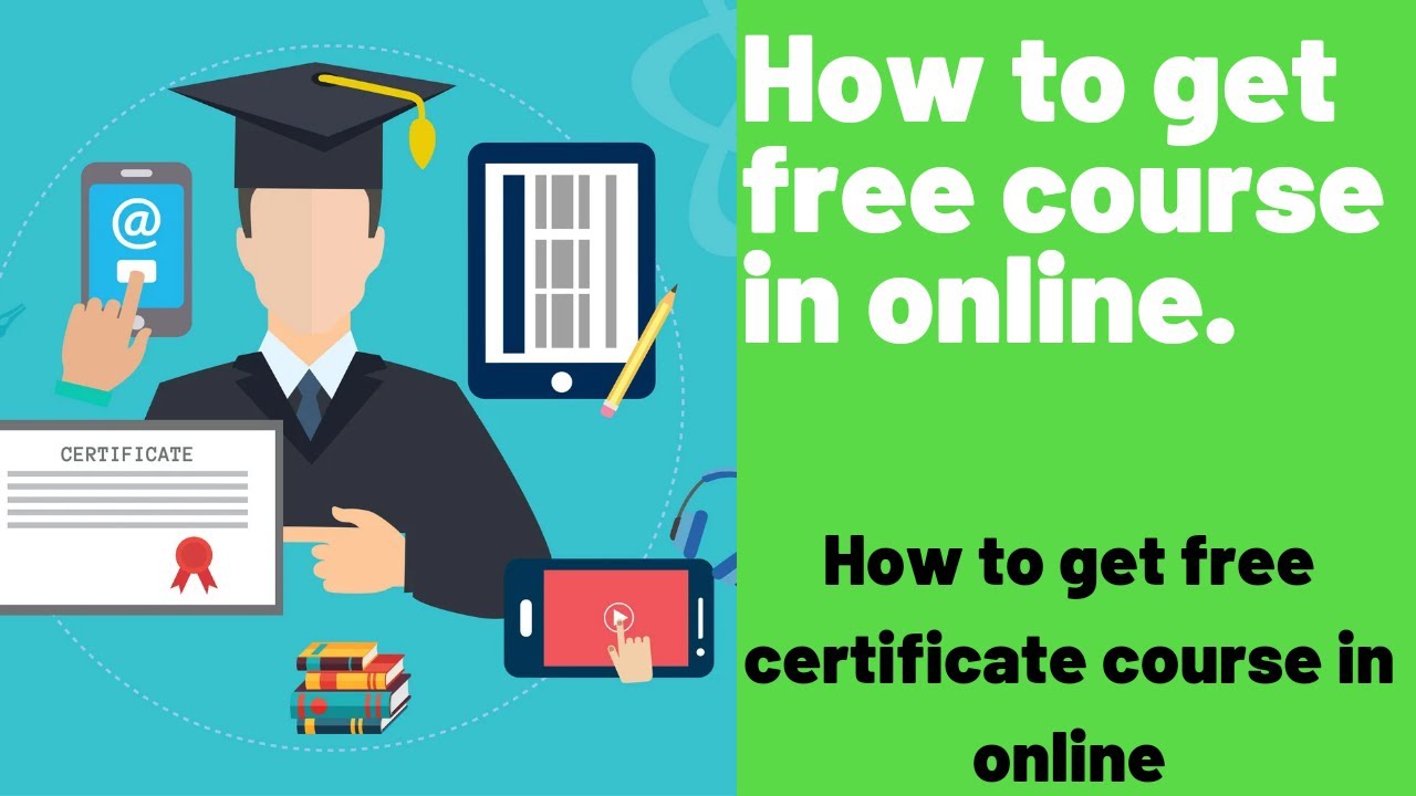 How to get free online courses|How to get free certificate|free online ...