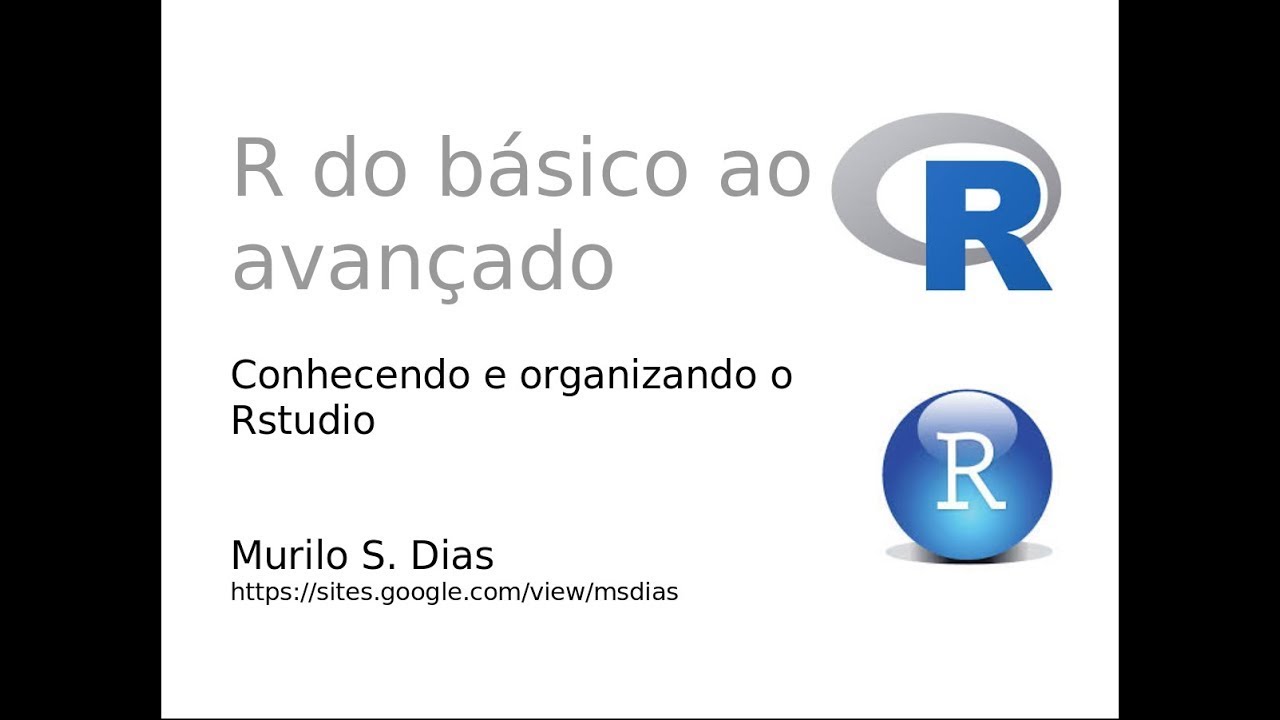 aula3 R: Conhecendo e organizando o RStudio - YouTube
