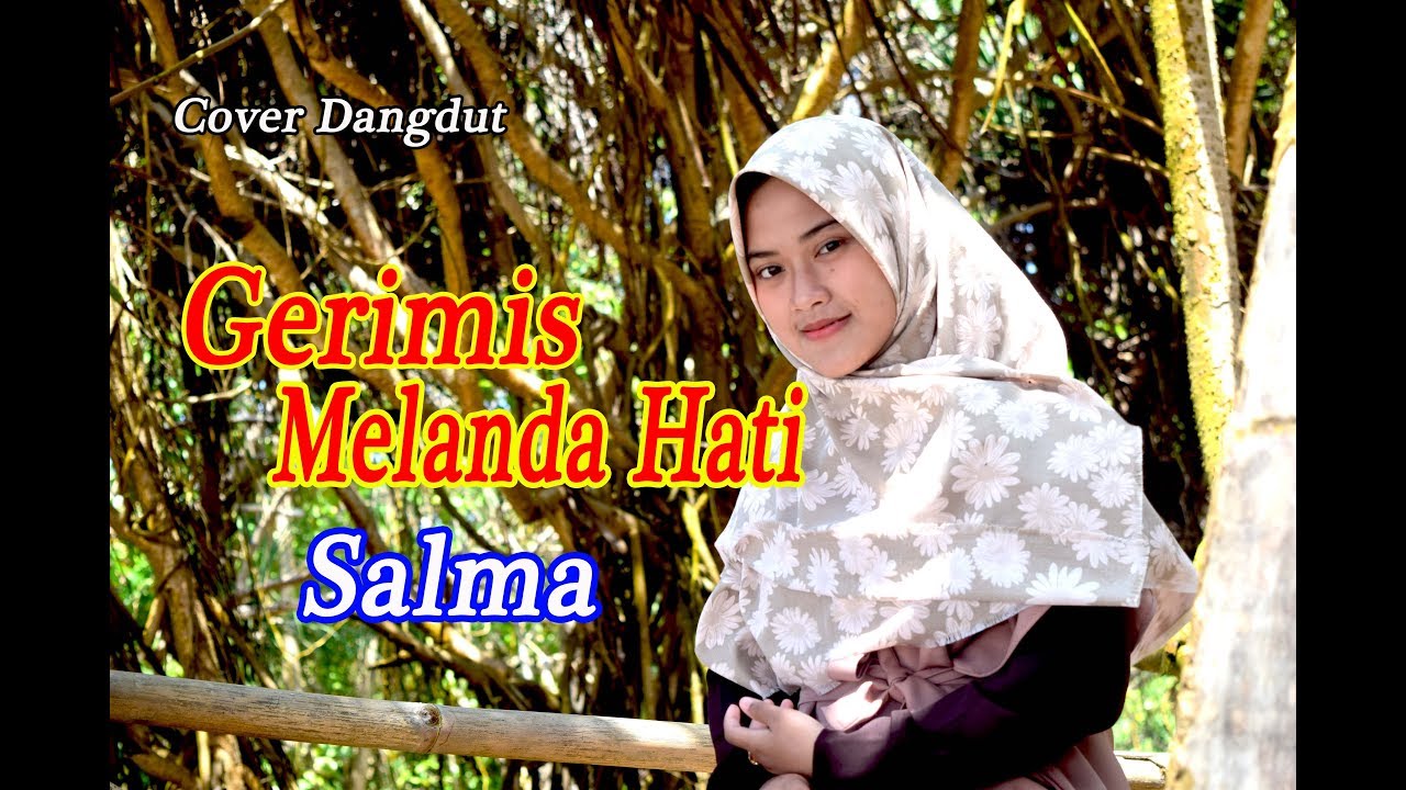 GERIMIS MELANDA HATI (Eri Susan) - Salma # Dangdut Cover - YouTube
