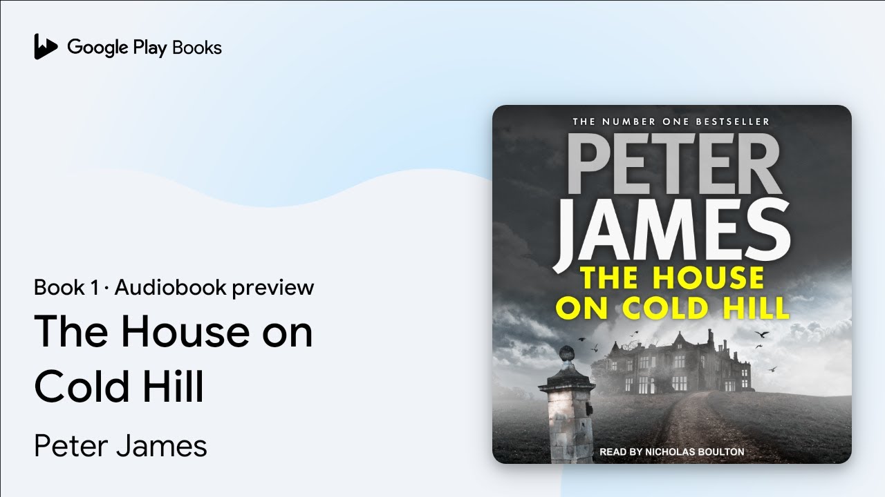 The House on Cold Hill Book 1 by Peter James · Audiobook preview - YouTube