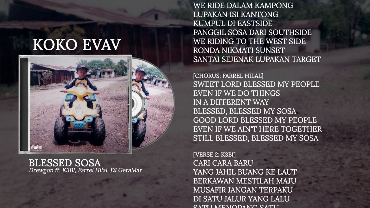Drewgon ft. K3BI, Farrel Hilal, DJ GeraMar - Blessed Sosa (Lyric Video ...