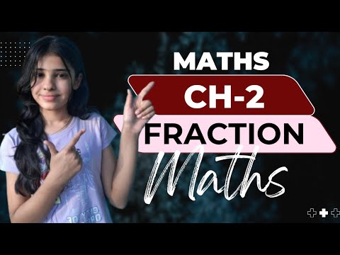 Fraction and decimal chapter number 2 maths - YouTube