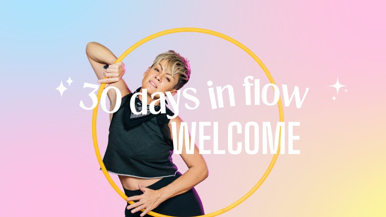 30 Days in Flow : Welcome : Starts September 1 - YouTube