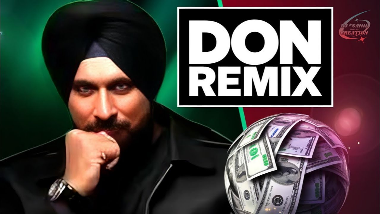 Don Remix - DJ Sahil Creation (Ultimate Party Anthem) - YouTube