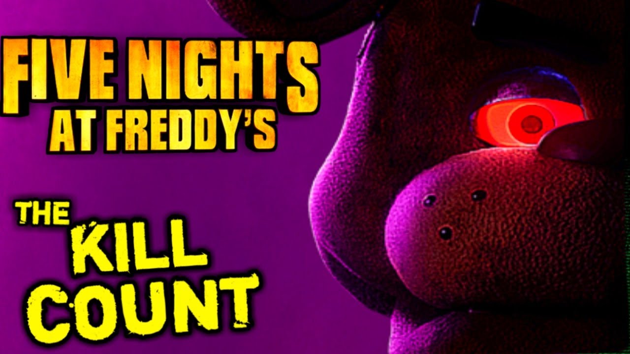 Five Nights At Freddy's (2023) KILL COUNT FNAF KILL COUNT Movie - YouTube