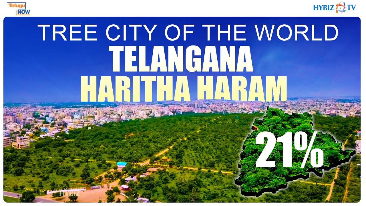The Tree City of the World | Telangana Haritha Haram | Green Revolution ...