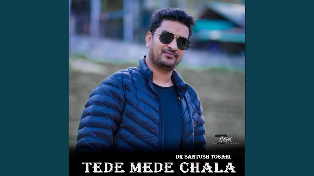 Tede Mede chala - YouTube