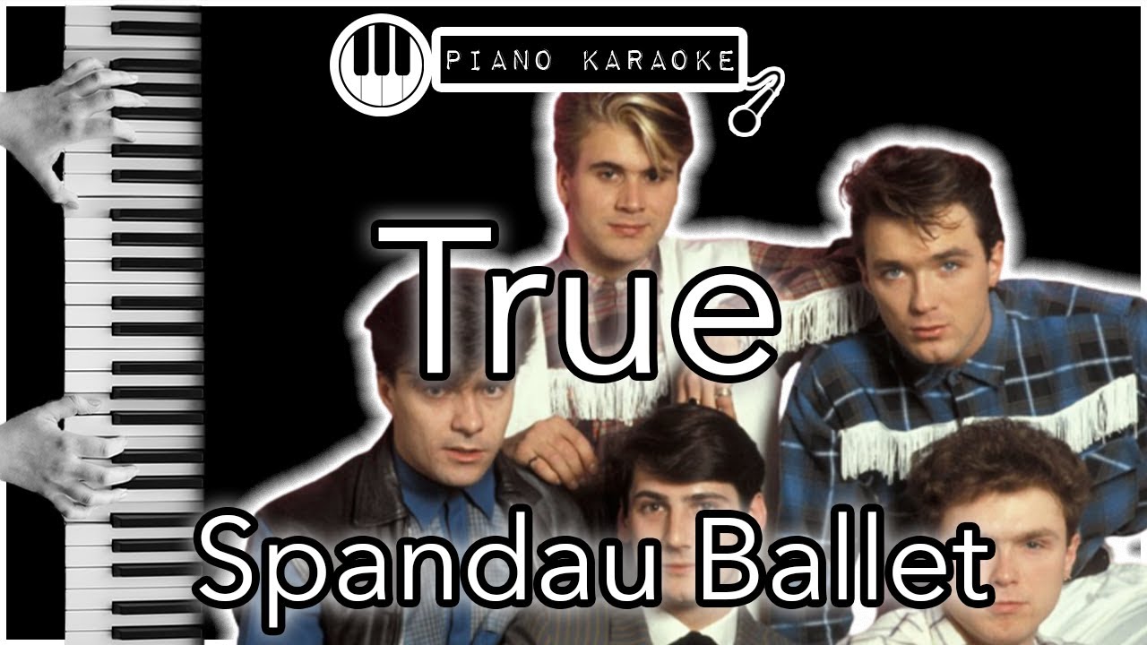 True - Spandau Ballet - Piano Karaoke Instrumental - YouTube