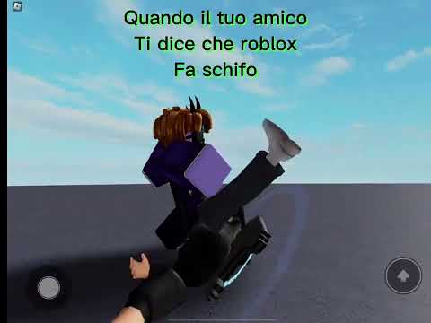 Quando il tuo amico dice che roblox fa schifo - YouTube