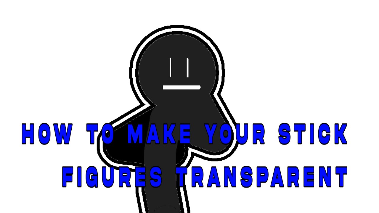 stick nodes tutorial how to make your stick figures transparent ...
