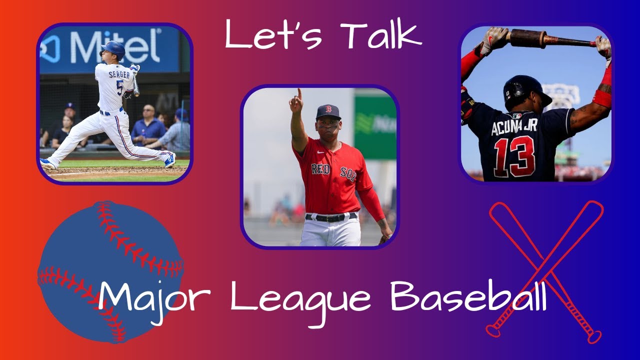 Let's Talk Major League Baseball - YouTube