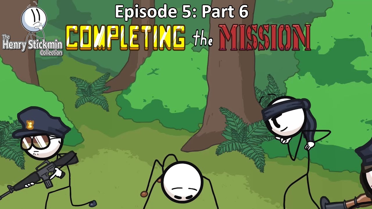 100% The Henry Stickmin Collection: Completing the Mission: Part 6 ...