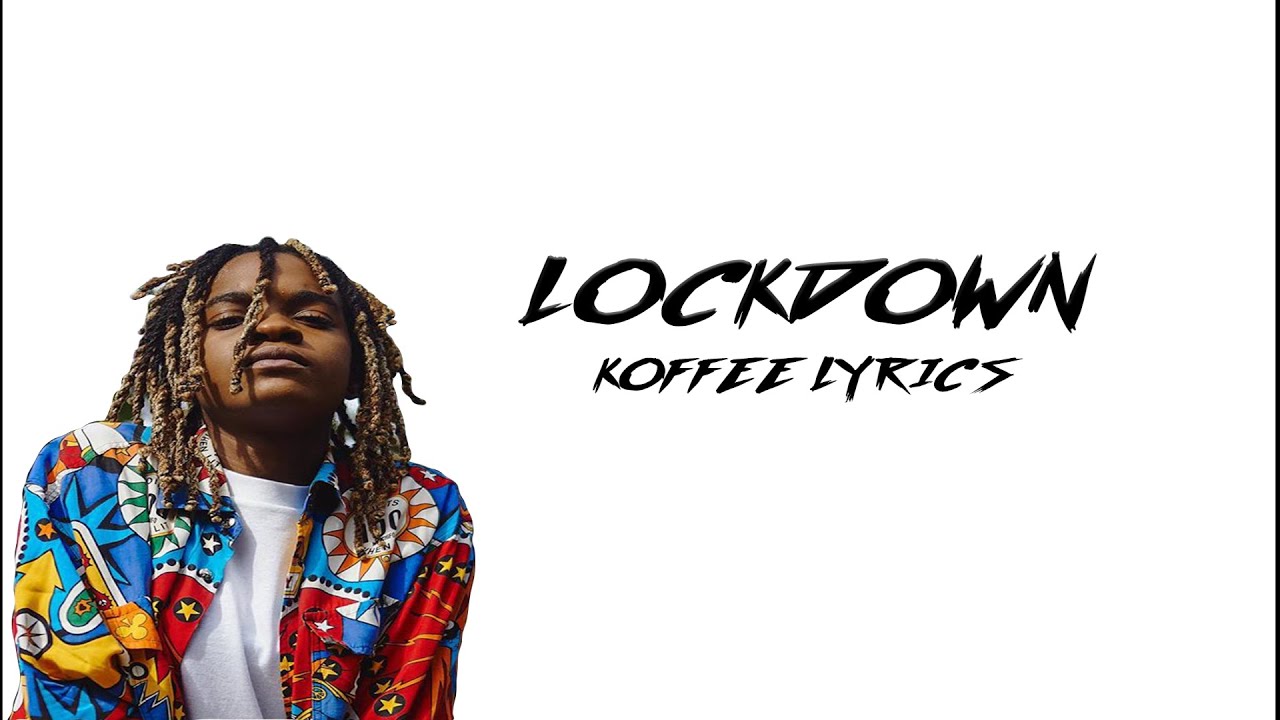Koffee-LOCKDOWN ( Lyrics) - YouTube
