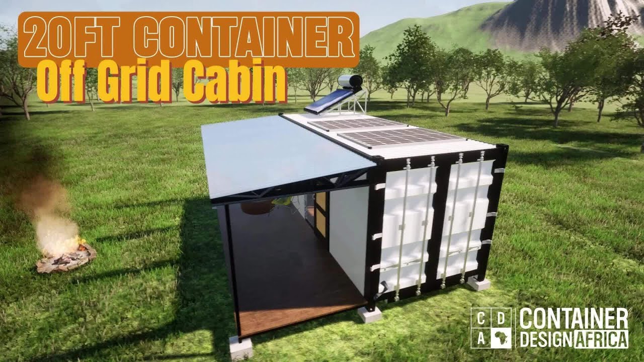 20ft Container Off Grid Cabin - YouTube