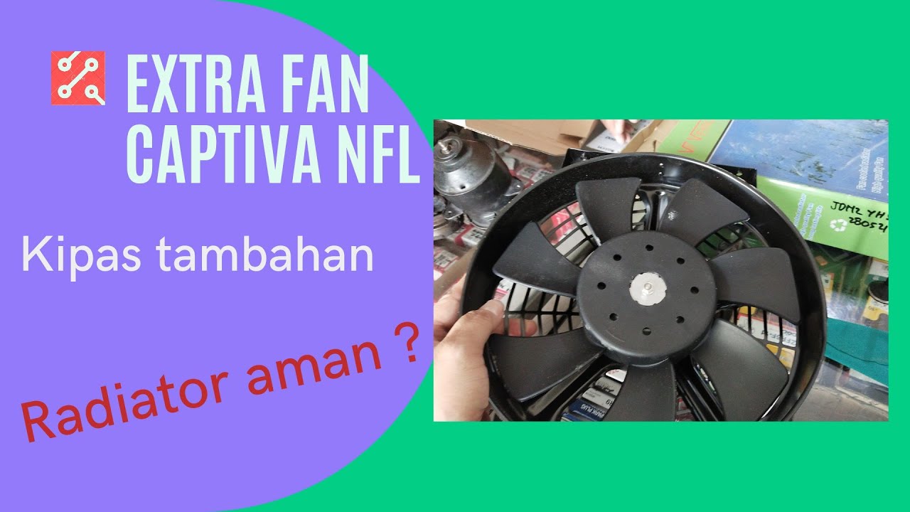 extra fan radiator captiva diesel nfl - YouTube
