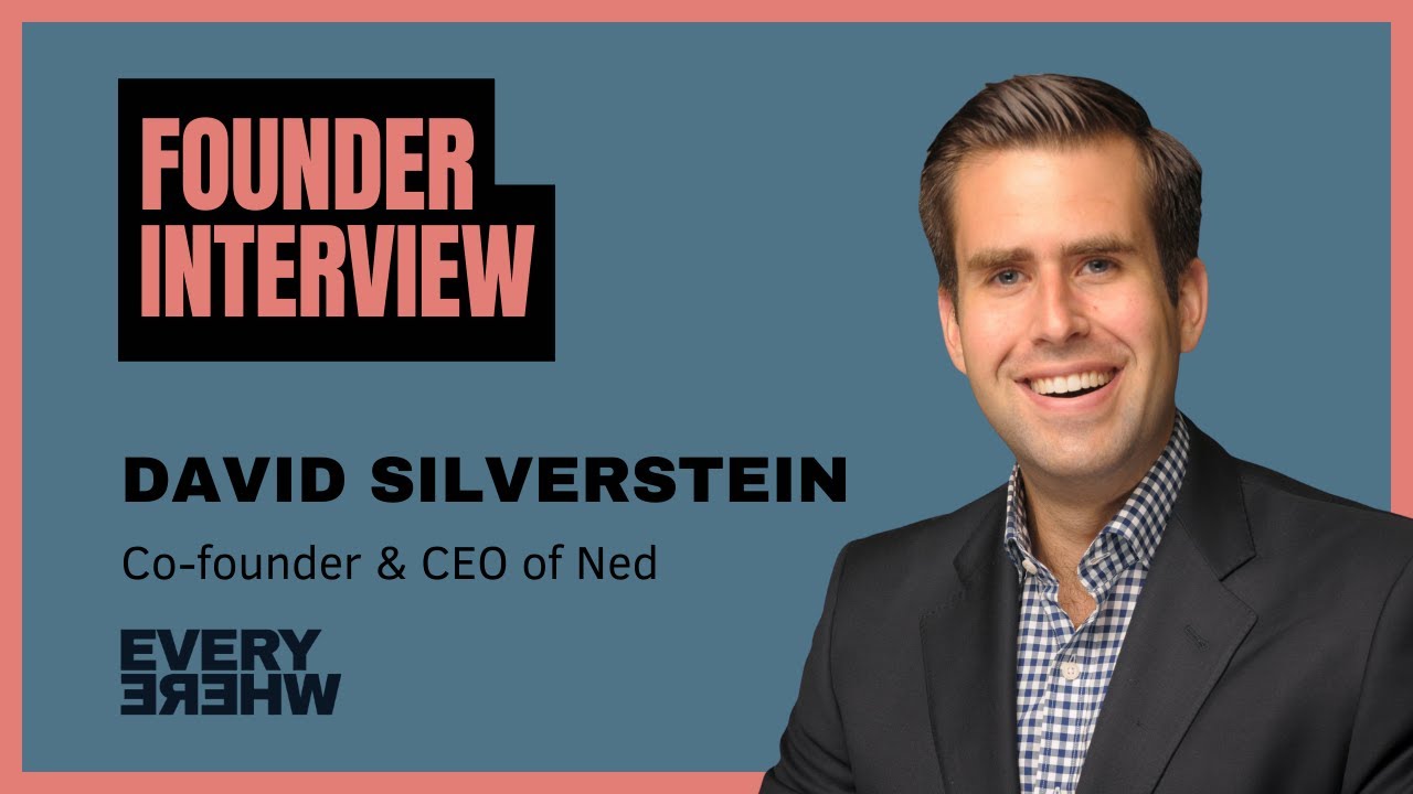 Everywhere Ventures Founder Interview: David Silverstein of Ned - YouTube