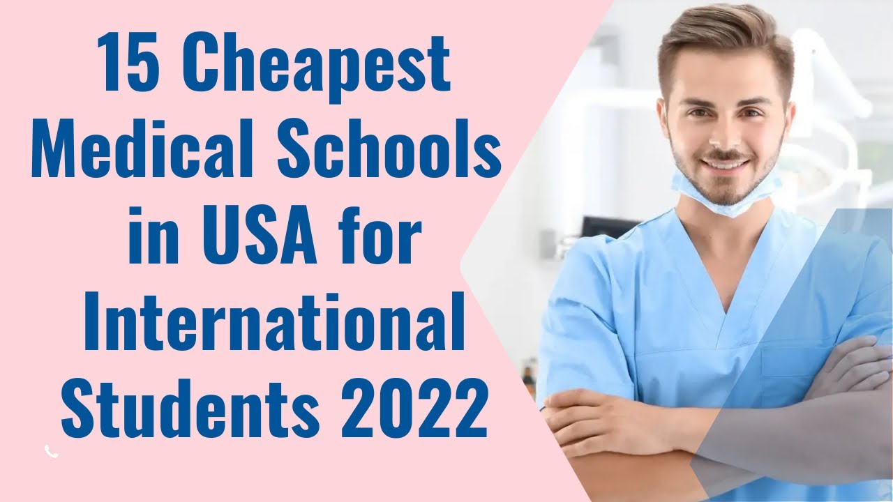 15 Cheapest Medical Schools In USA For International Students 2022 15-cheapest-medical-schools-in-usa-for-international-students-2022