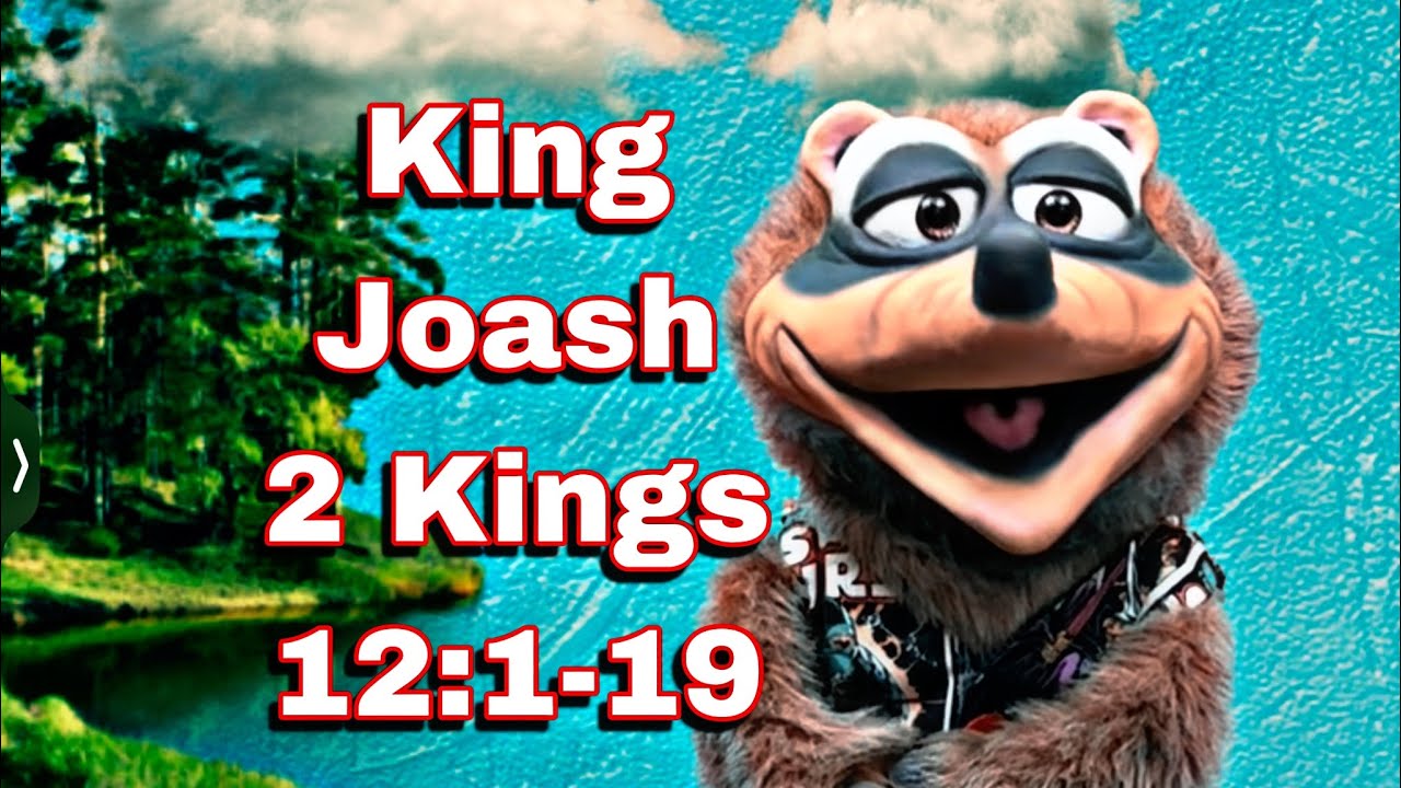 King Joash - 2 Kings 12:1-19 (short version) - YouTube