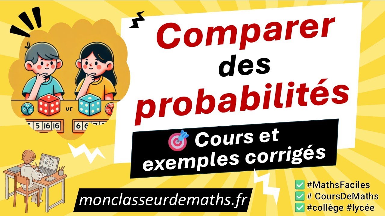 Impossible, probable ou certain ? Apprends comparer des probabilités ...