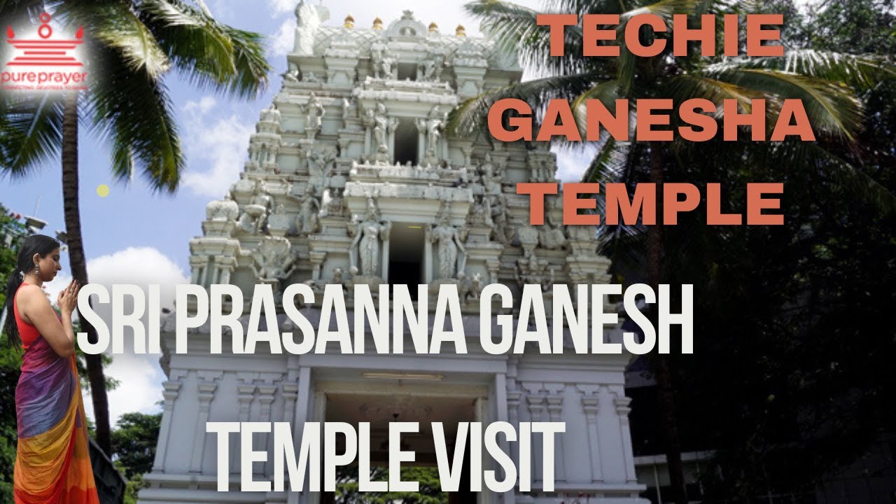 Sri Prasanna Ganesh Temple Visit Vlog Thetechieganeshatemple Youtube