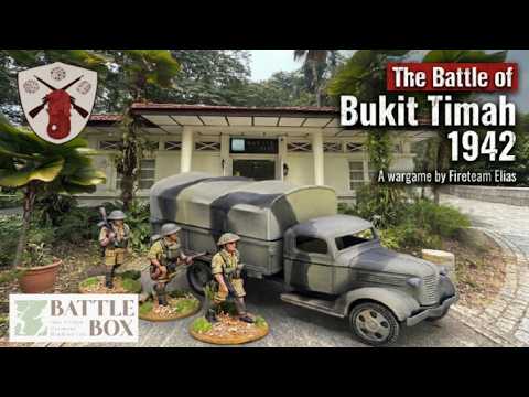 The Battle of Bukit Timah | Bolt Action V3 at Battle Box Singapore