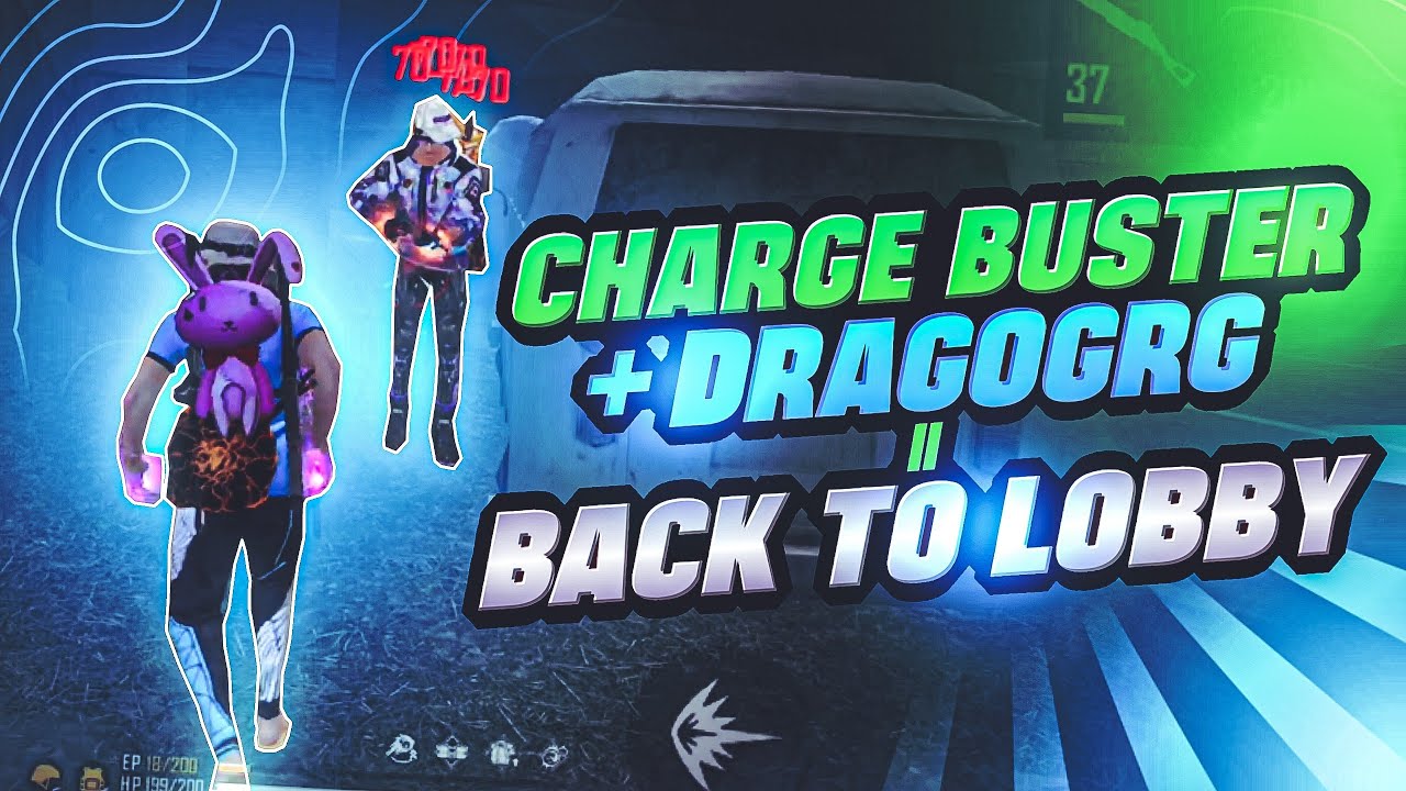 Charge Buster + DRAGOGRG = Back To Lobby ☠️🚀 | Tournament Highlights ...