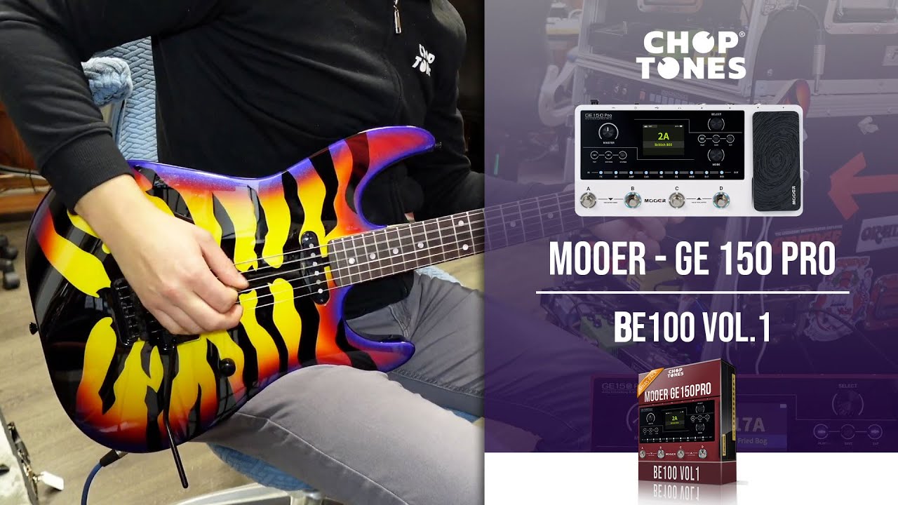 Mooer GE150 Pro Patches | BE100 vol1 | Playthrough (Friedman BE100 MNRS ...