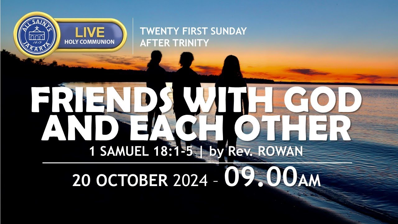 Twenty-first Sunday After Trinity | 20 Oct. 2024 | 9am | Holy Communion ...