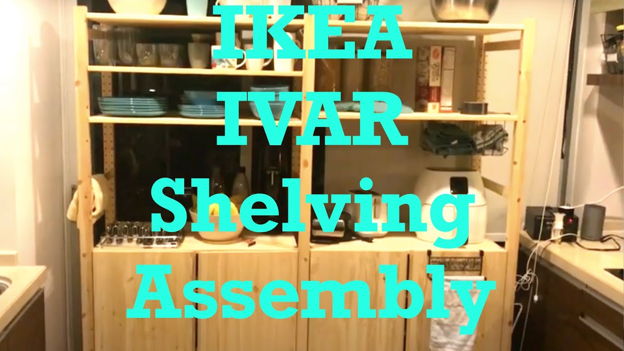 DIY IKEA IVAR Model Kitchen Hutch Shelving Assembly [IKEA IVAR Kitchen ...