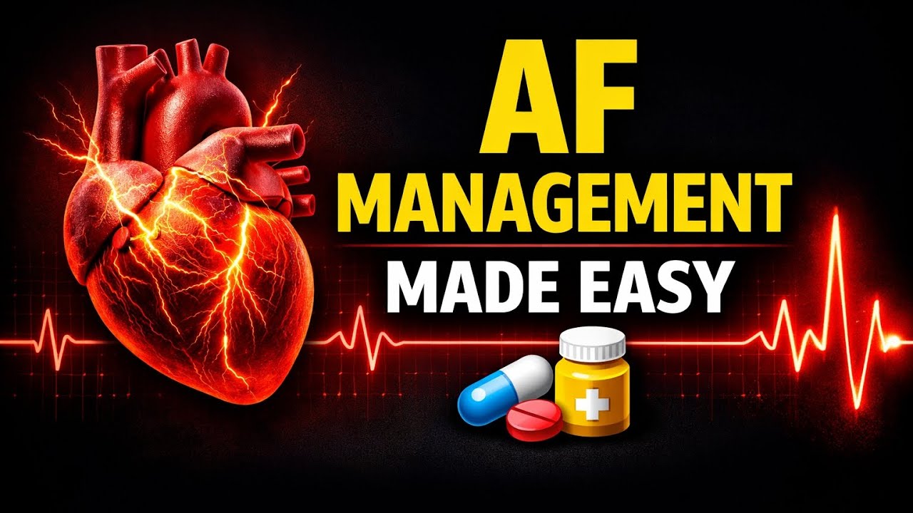 AF Management Made Easy (Drugs, Anticoagulation & Strategy) - YouTube