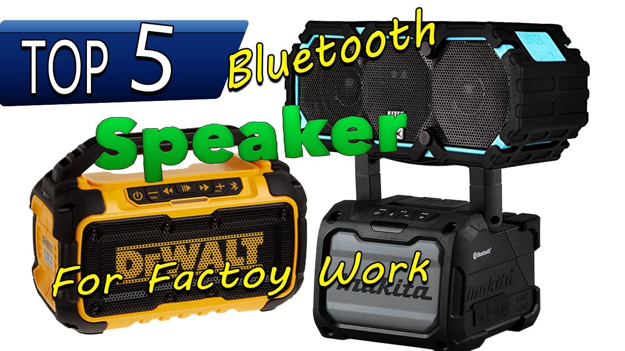 Best Bluetooth Speaker For Factory Work And Jobsite - YouTube