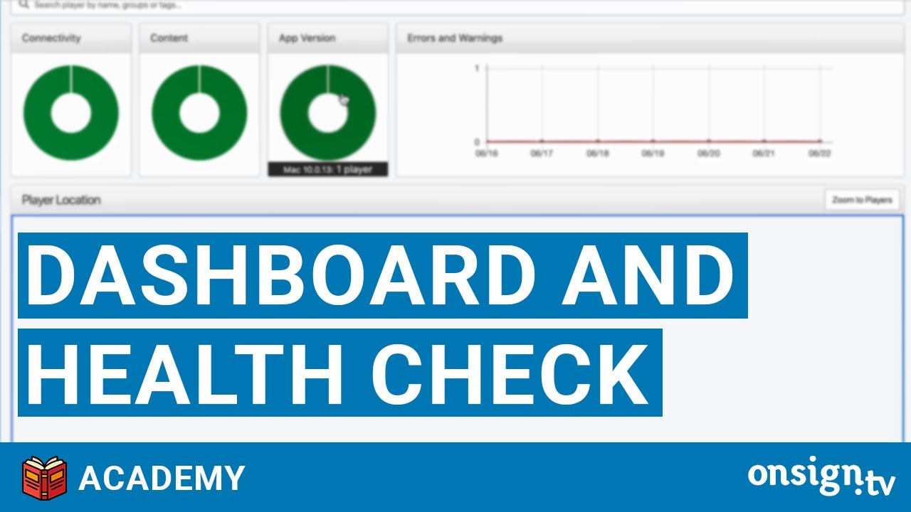 13 - Dashboard and Health Check - OnSign Academy - YouTube